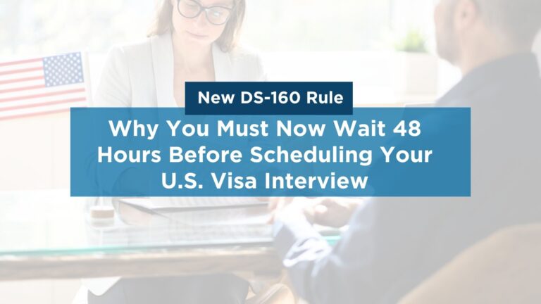 New DS-160 Rule: Why You Must Now Wait 48 Hours Before Scheduling Your ...