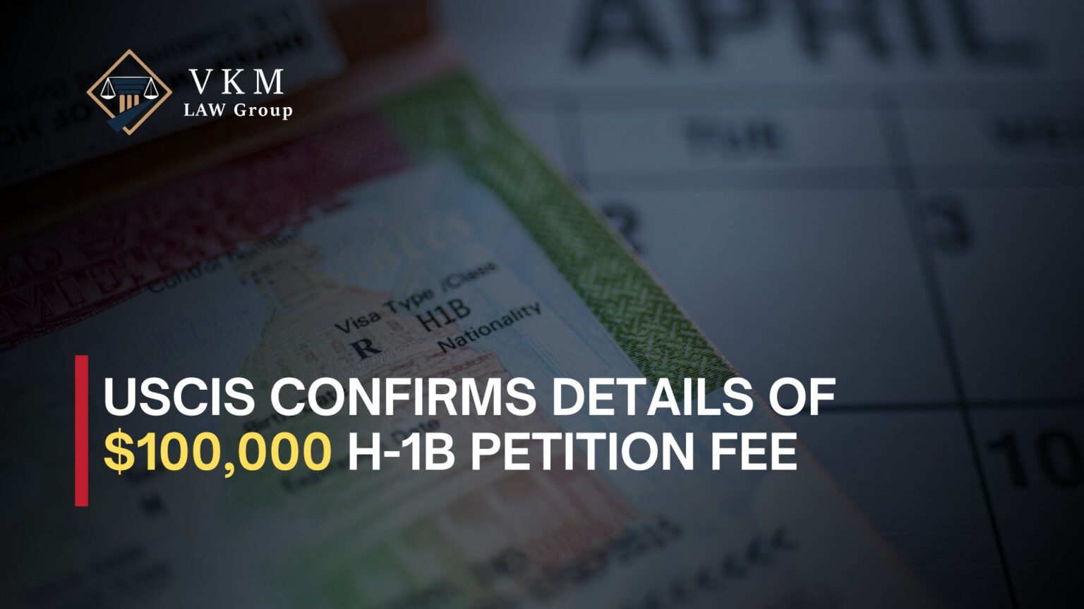 USCIS Clarifies $100,000 H-1B Filing Fee – What Employers Need to Know ...