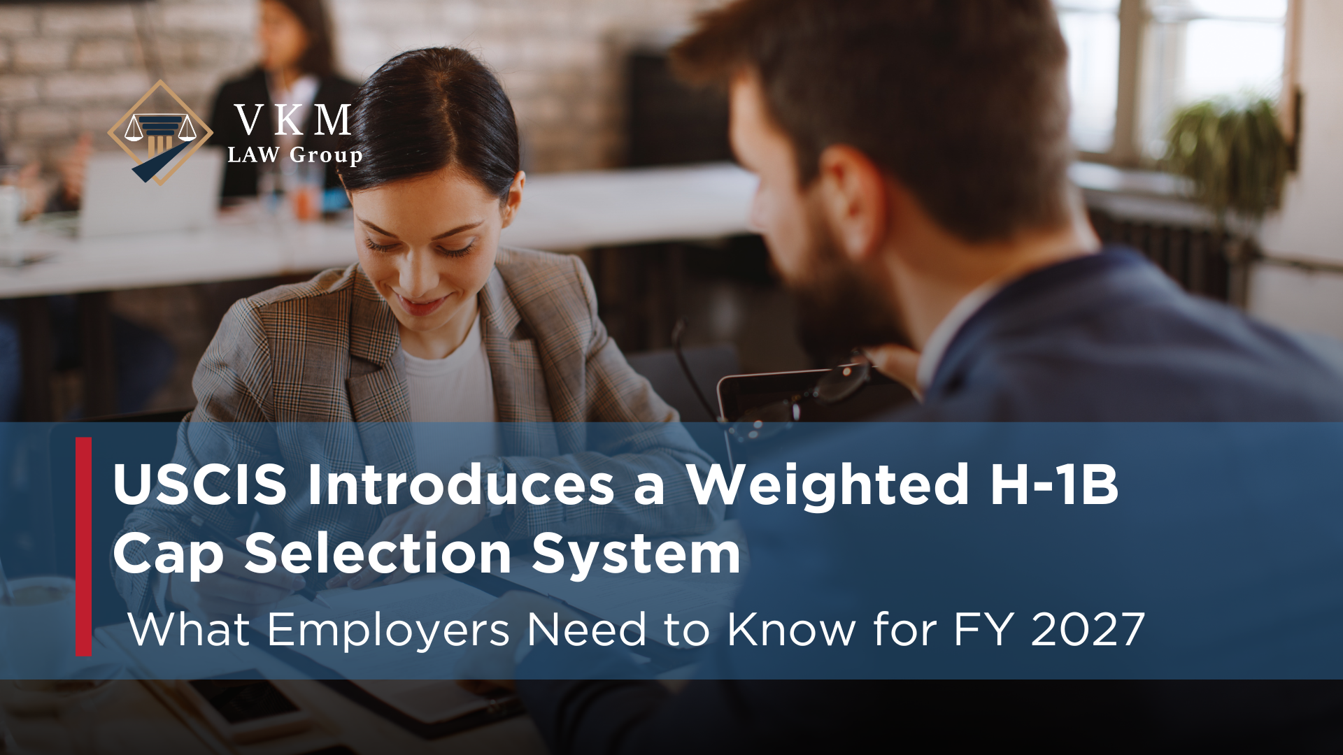 USCIS Introduces a Weighted H-1B Cap Selection System: What Employers ...